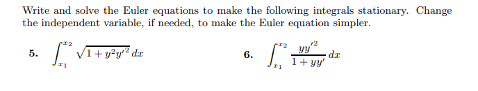 Solved Write and solve the Euler equations to make the | Chegg.com