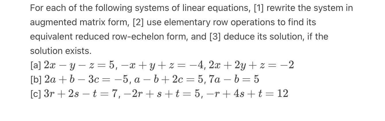 Solved For each of the following systems of linear | Chegg.com