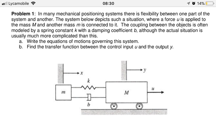 Solved obil Lycamobile令 08:30 Problem 1: In many mechanical | Chegg.com