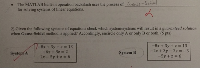Solved oauss-Seidel The MATLAB built-in operation backslash | Chegg.com