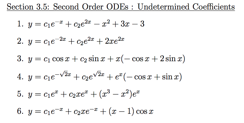 Solved Section 3.5: Second Order ODEs : Undetermined | Chegg.com
