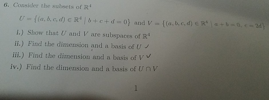 Solved 6. Consider the subsets of R4 U = {(a, , c, d) ER' | | Chegg.com