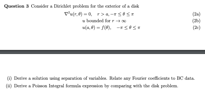 Solved Question 3 Consider a Dirichlet problem for the | Chegg.com