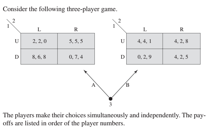 The pure strategy NE is (U,L,B), (D,R,B) a. Explain | Chegg.com