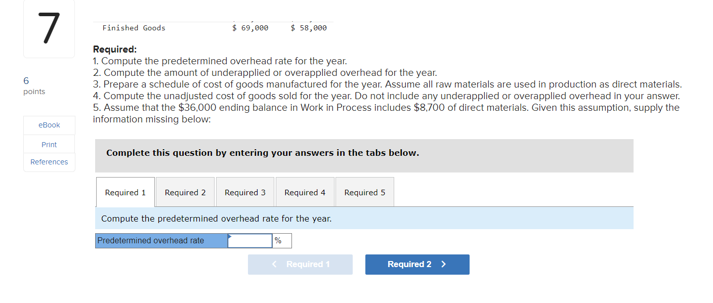 Solved Required: 1. Compute the predetermined overhead rate | Chegg.com Solved Required: 1. Compute the predetermined overhead rate | Chegg.com