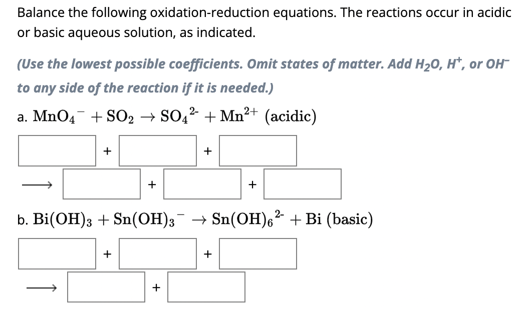 Solved Balance the following oxidation-reduction equations. | Chegg.com