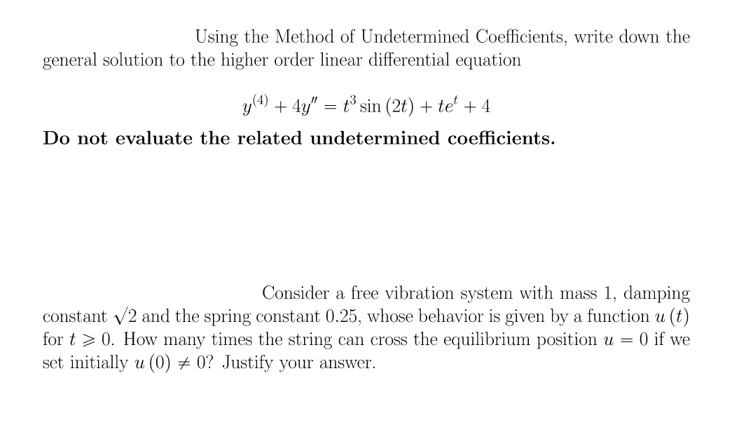 Using the Method of Undetermined Coefficients, write | Chegg.com