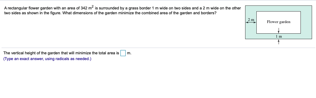 Solved A rectangular flower garden with an area of 342 m2 is | Chegg.com