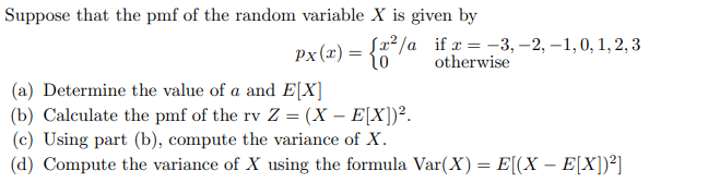 Solved Suppose that the pmf of the random variable X is | Chegg.com