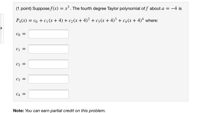 Solved (1 point) Suppose f(x) cos(x). Find the Taylor | Chegg.com