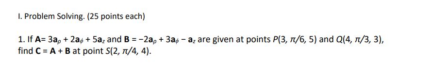Solved 1. Problem Solving. (25 points each) 1. If A= 3a, + | Chegg.com