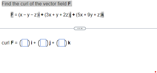 Solved Find the curl of the vector field | Chegg.com