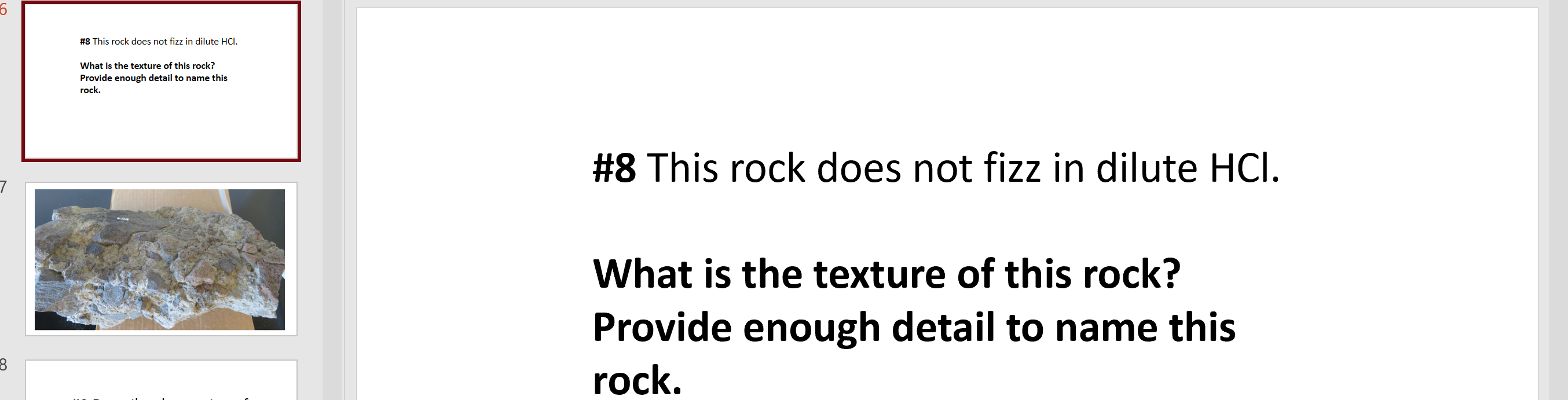 Solved 6 #8 This rock does not fizz in dilute HCI. What is | Chegg.com