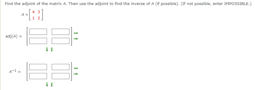 Solved Find the adjoint of ﻿the matrix A. ﻿Then use the | Chegg.com