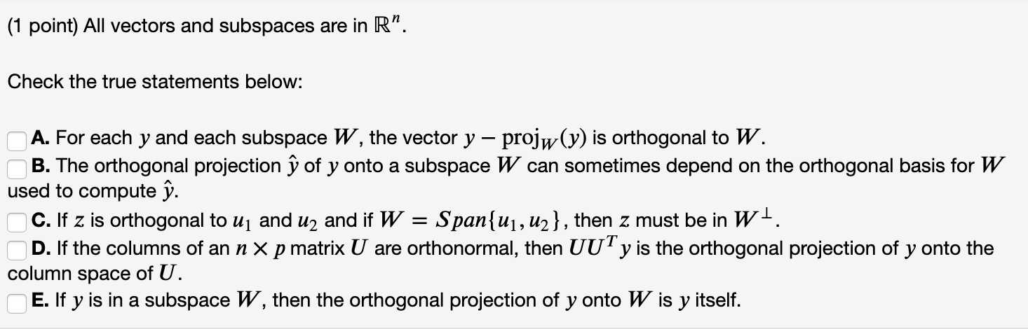 Solved (1 point) All vectors and subspaces are in R”. Check | Chegg.com