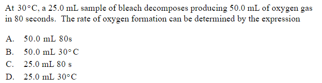 Solved At 30°C, a 25.0 mL sample of bleach decomposes | Chegg.com