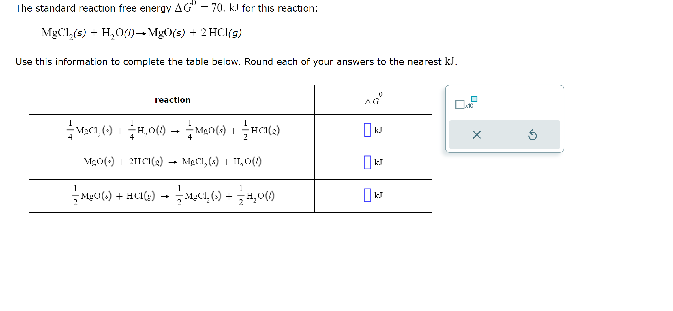 Solved The standard reaction free energy ΔG0=−64. kJ for | Chegg.com