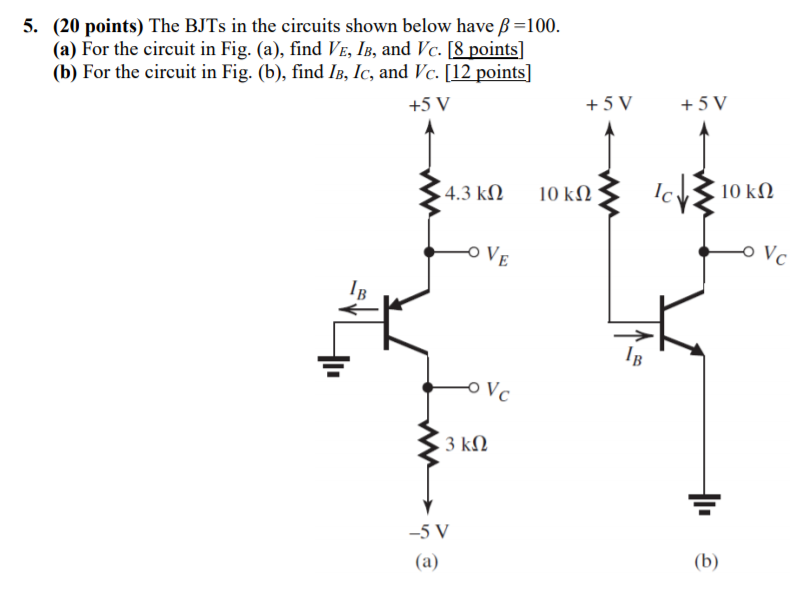 Solved 5. (20 points) The BJTs in the circuits shown below | Chegg.com