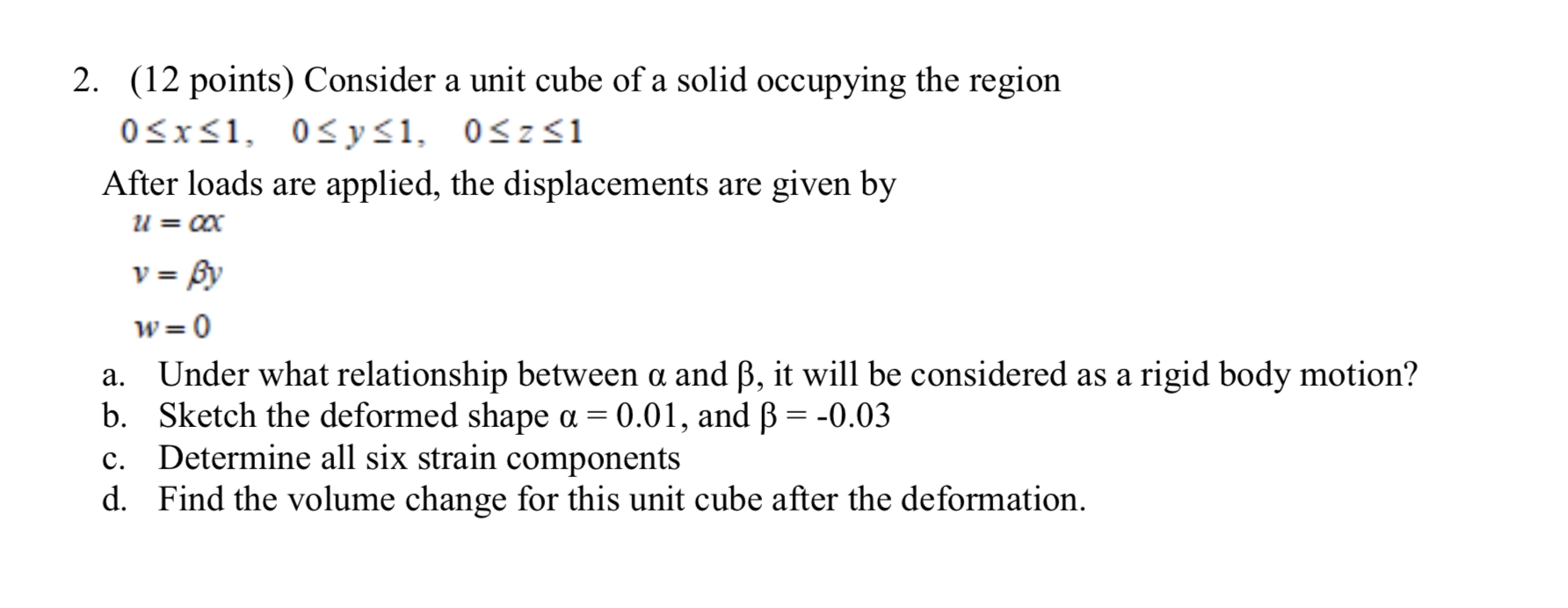 Solved 2. (12 points) Consider a unit cube of a solid | Chegg.com