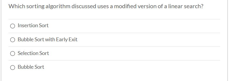 Solved Which sorting algorithm discussed uses a modified | Chegg.com