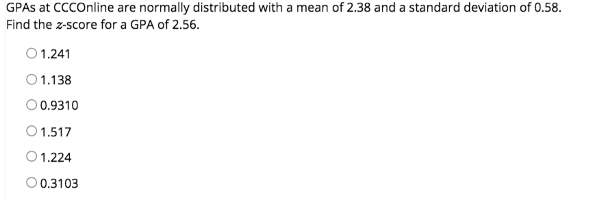 Solved GPAs at CCCOnline are normally distributed with a | Chegg.com
