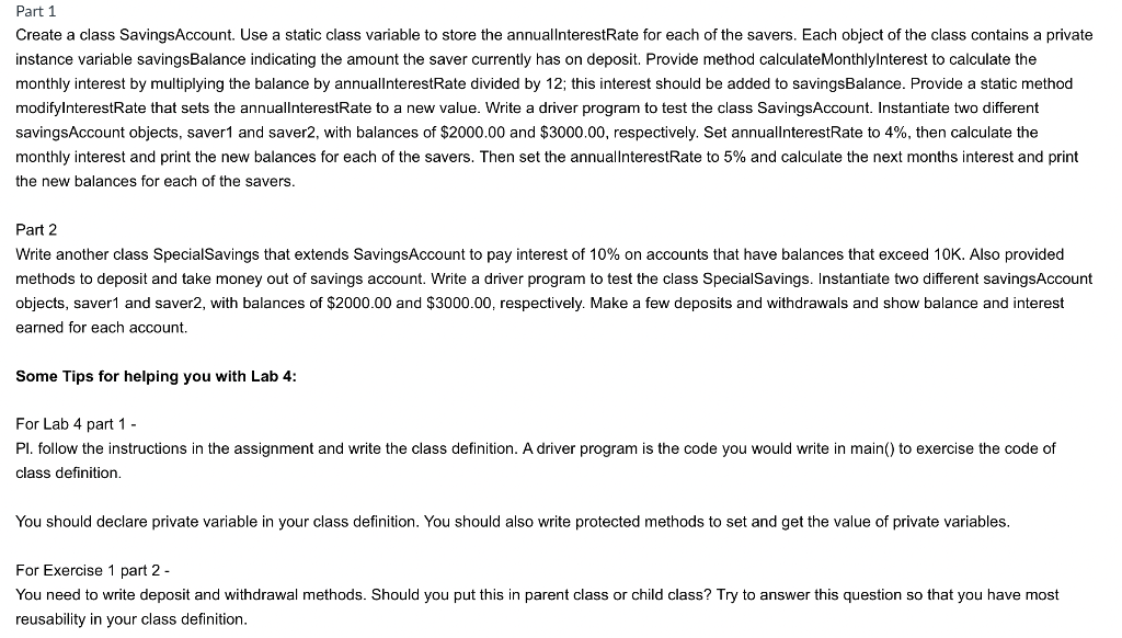 Solved Create a class SavingsAccount. Use a static class | Chegg.com