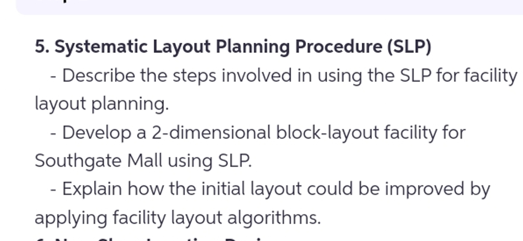 Solved Systematic Layout Planning Procedure (SLP)Describe | Chegg.com