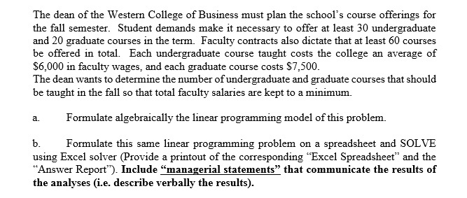 Solved The dean of the Western College of Business must plan | Chegg.com