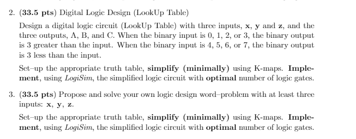 Solved Design a digital logic circuit (LookUp Table) with | Chegg.com
