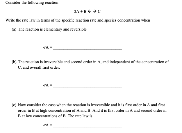 Solved Consider the following reaction 2A +B+ → Write the | Chegg.com