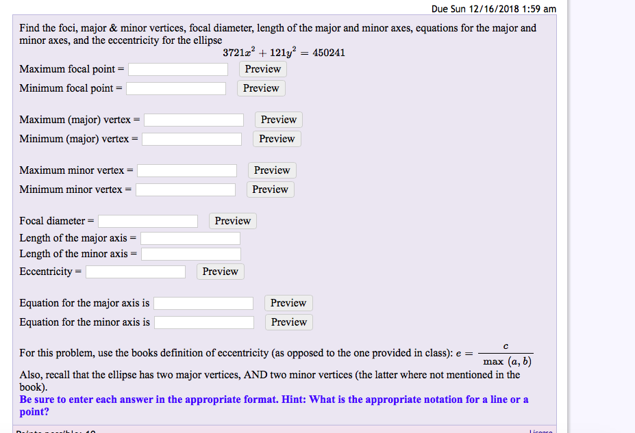 Solved Due Sun 12/16/2018 1:59 am Find the foci, major & | Chegg.com
