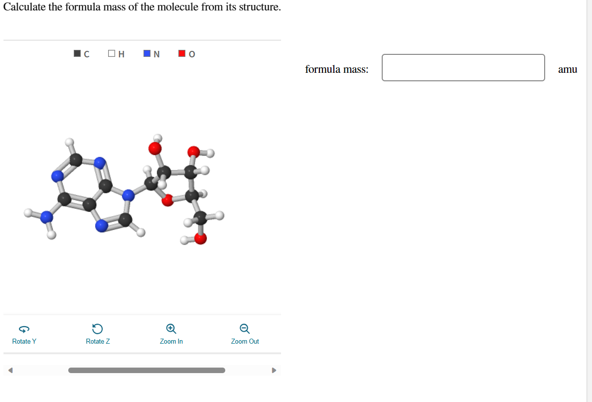 Solved Calculate the formula mass of the molecule from its | Chegg.com
