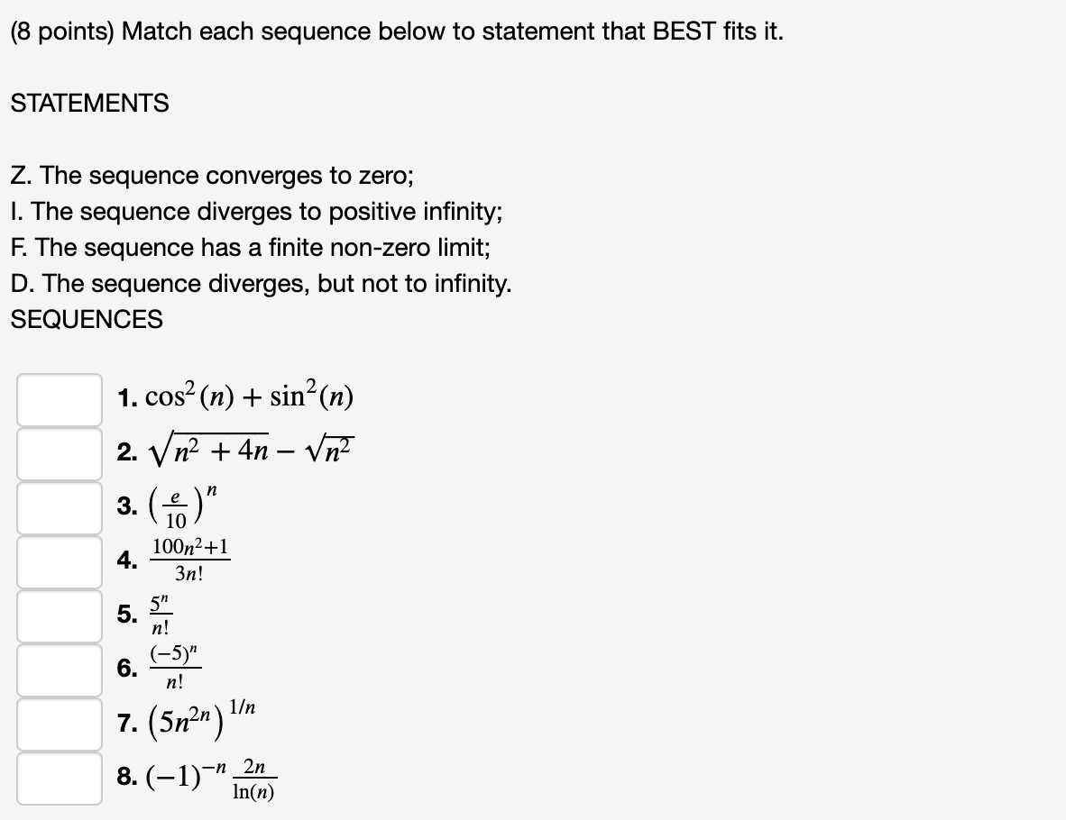 Solved 8 Points Match Each Sequence Below To Statement