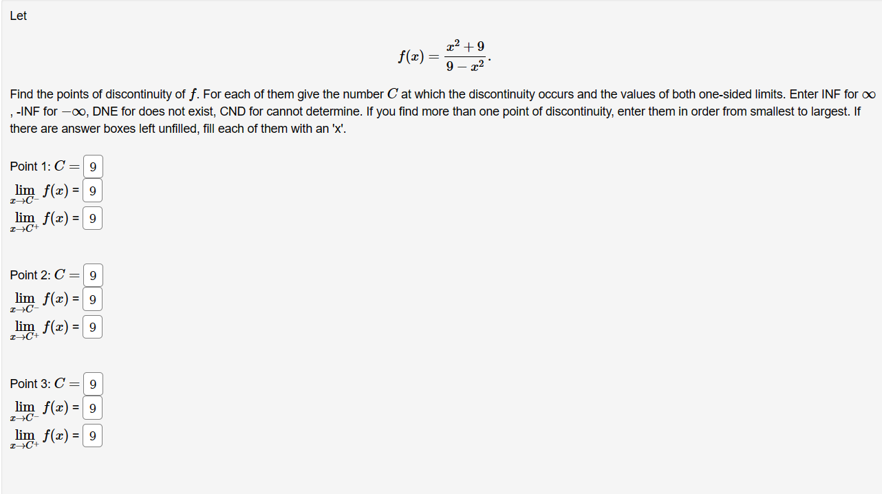 Solved f(x)=x2+99-x2.Find the points of discontinuity of f. | Chegg.com
