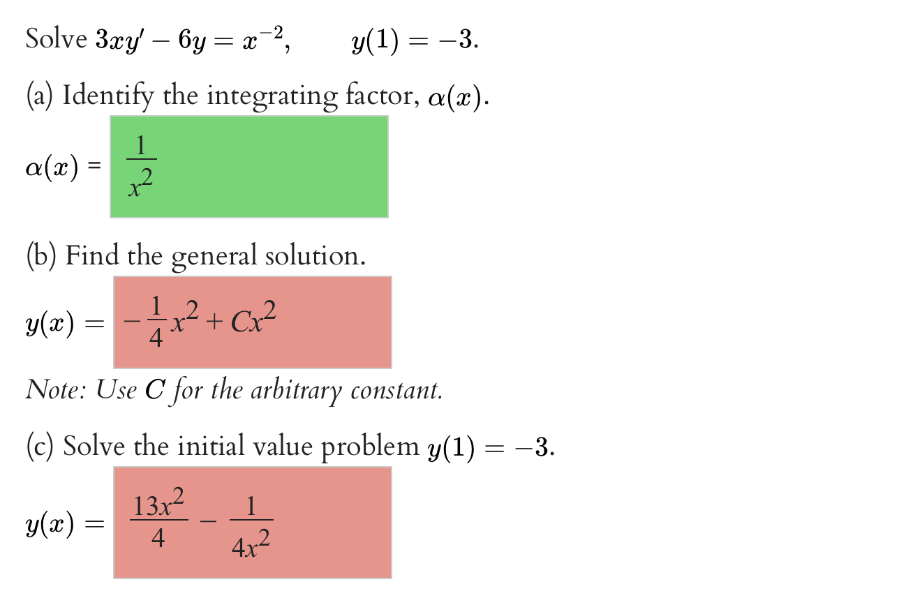 Solved Solve xy′=3y−4x,y(1)=−7 (a) Identify the integrating | Chegg.com