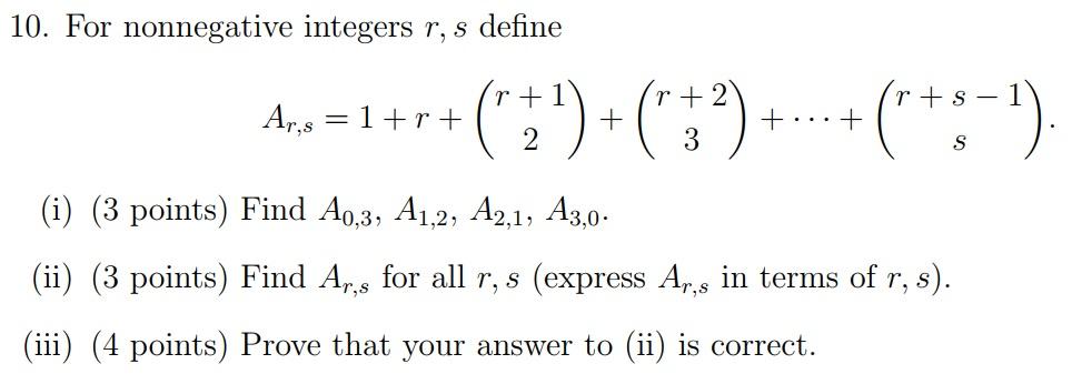 Solved 10. For nonnegative integers r,s define | Chegg.com