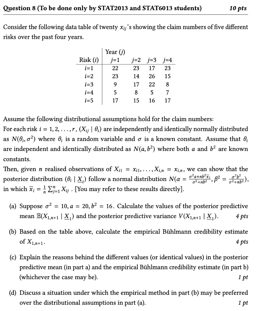 Question 8 (To be done only by STAT2013 and STAT6013 | Chegg.com