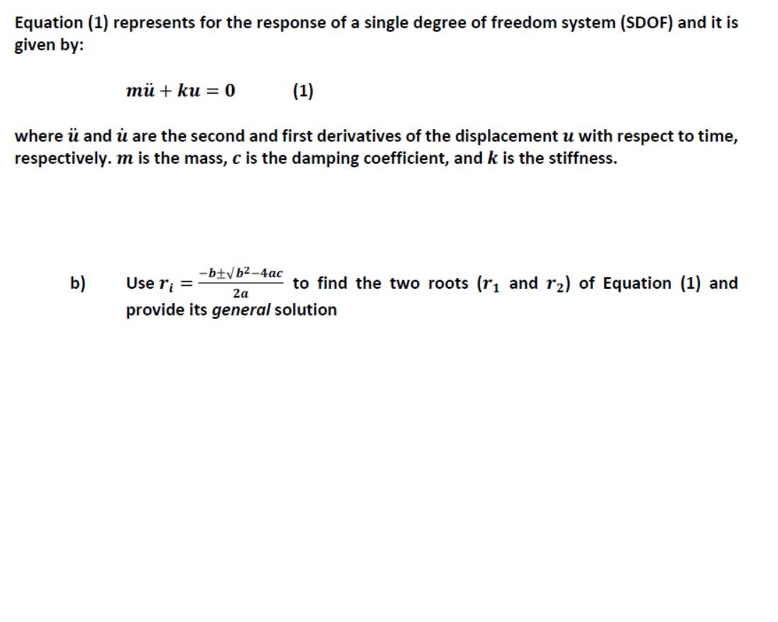 Solved Equation (1) represents for the response of a single | Chegg.com