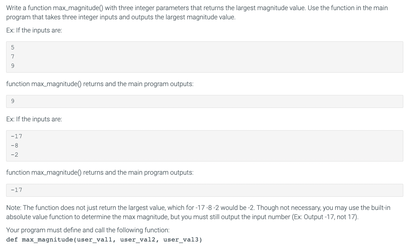 Solved Write a function max_magnitude() with three integer | Chegg.com