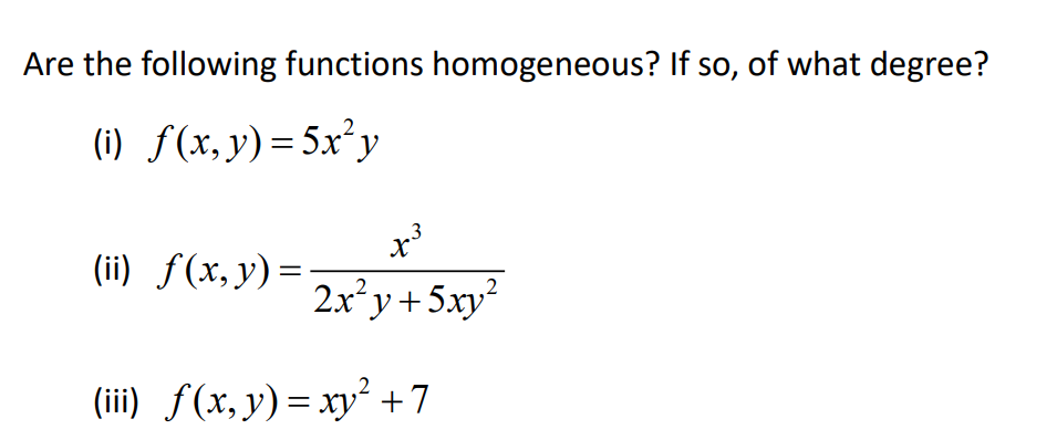 Solved Are the following functions homogeneous? If so, of | Chegg.com