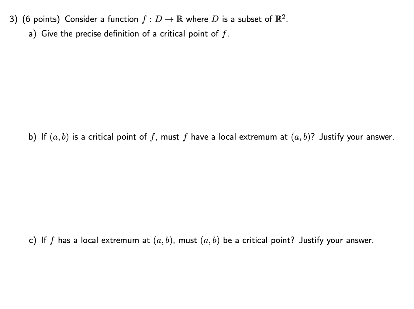 Solved 3) (6 points) Consider a function f:D→R where D is a | Chegg.com