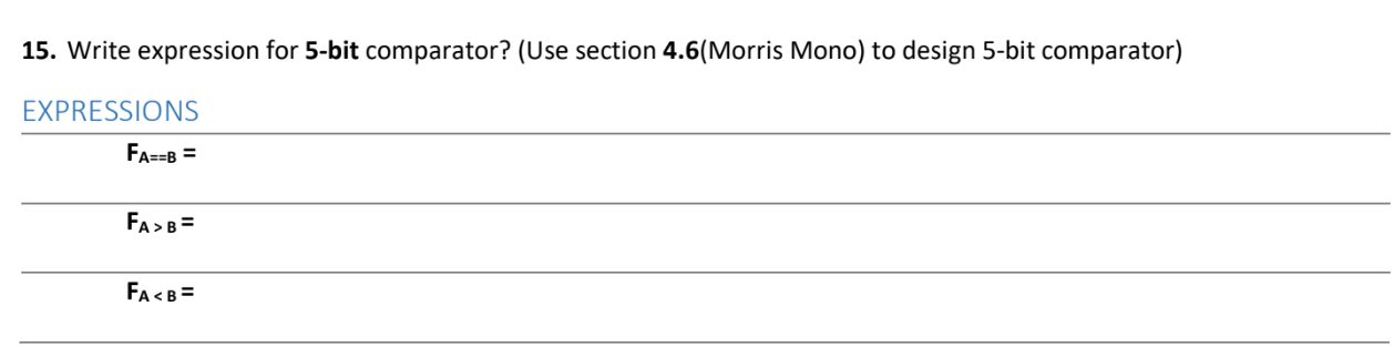 Solved 15. Write expression for 5-bit comparator? (Use | Chegg.com