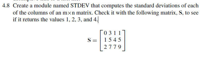 Solved 4.8 Create a module named STDEV that computes the | Chegg.com