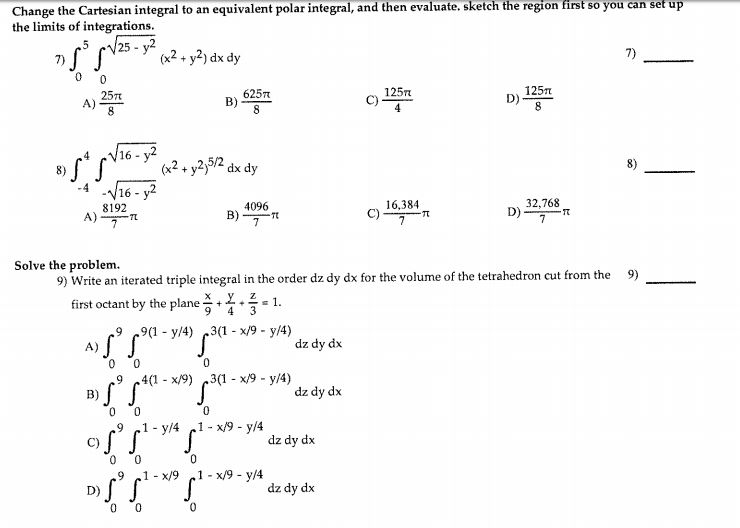 Solved Sketch Set Change The Cartesian Integral To An Chegg