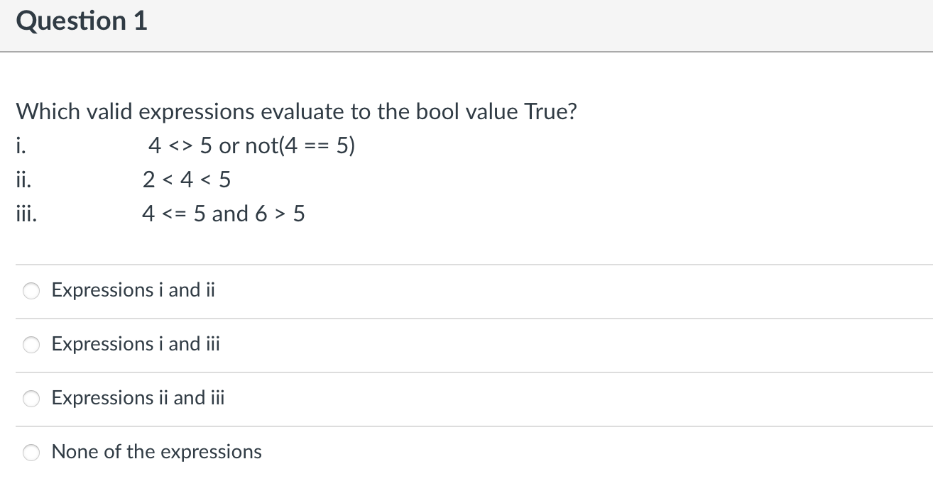 Solved Question 1 Which valid expressions evaluate to the | Chegg.com