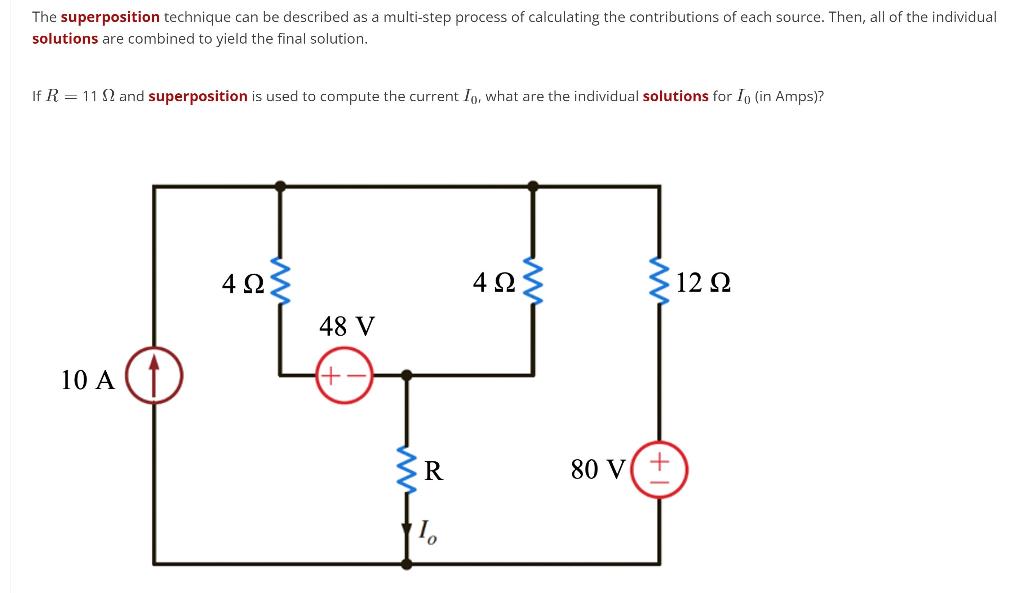 Solved The superposition technique can be described as a | Chegg.com