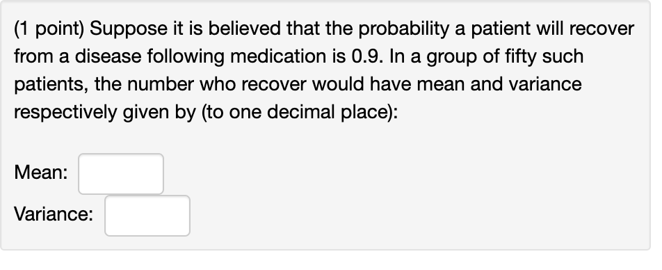 Solved (1 point) Suppose it is believed that the probability | Chegg.com