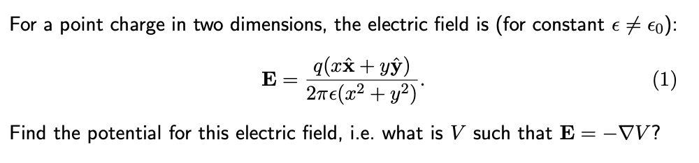 Solved For a point charge in two dimensions, the electric | Chegg.com