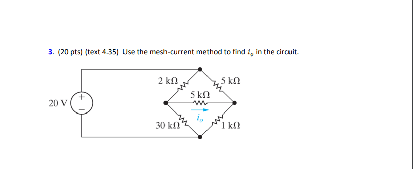 Solved 3. (20 pts) (text 4.35) Use the mesh-current method | Chegg.com