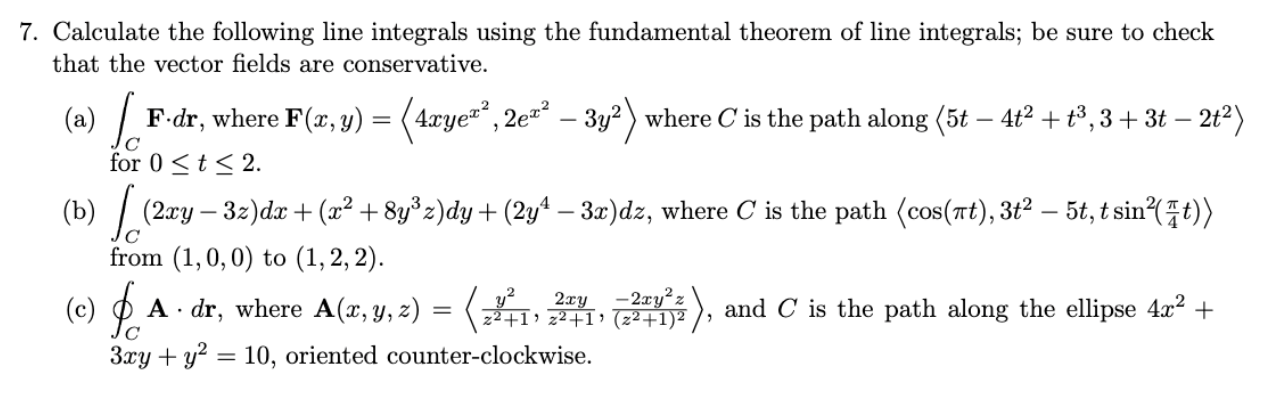 Solved 7. Calculate the following line integrals using the | Chegg.com